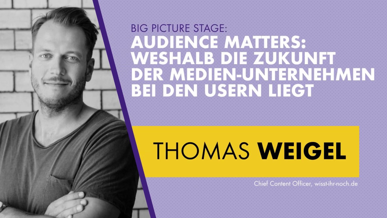 Thomas Weigel: Audience Matters (Keynote) | OMR Festival 2019 - Hamburg, Germany | #OMR19 - YouTube