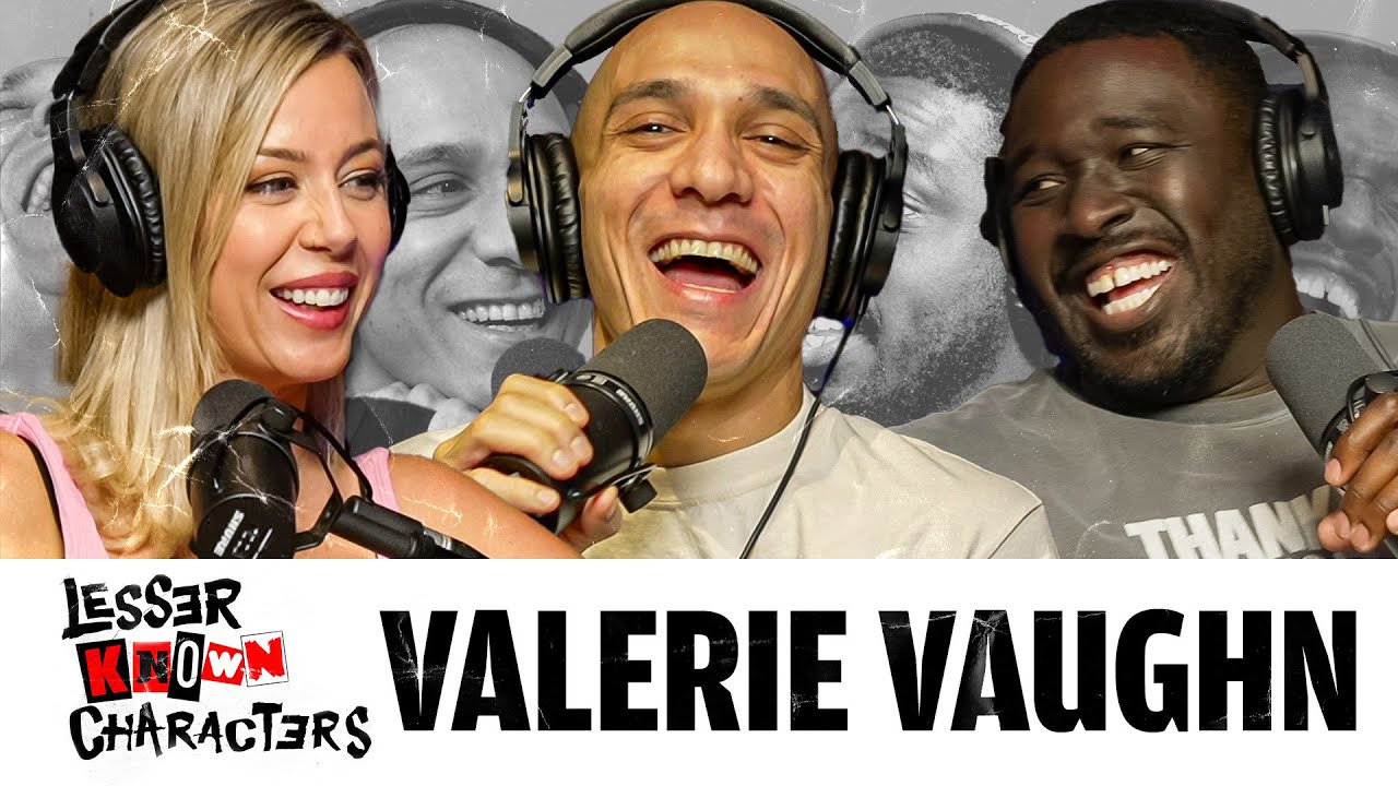 Ep 51 - Valerie Vaughn | Lesser Known Characters w/ Shapel Lacey and ...