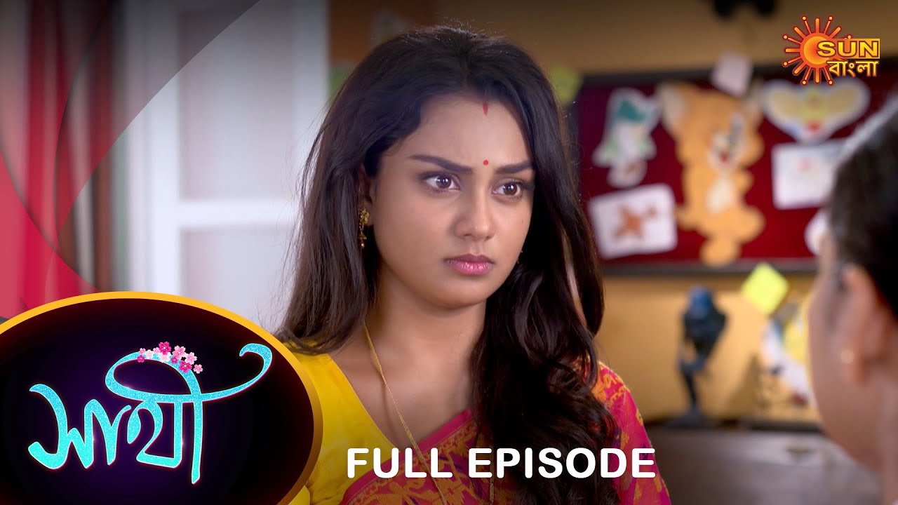 Saathi - Full Episode | 19 Oct 2022 | Full Ep FREE on SUN NXT | Sun ...