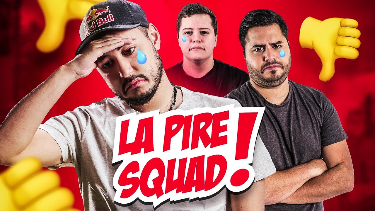 LA PIRE SQUAD DE 2021 😂 - YouTube