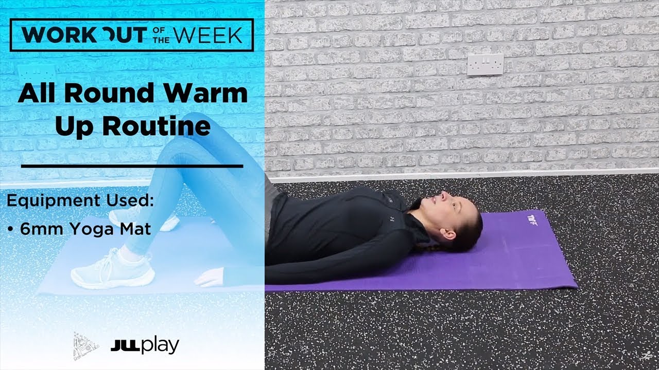 Workout of the Week All Round Warm Up Routine - YouTube