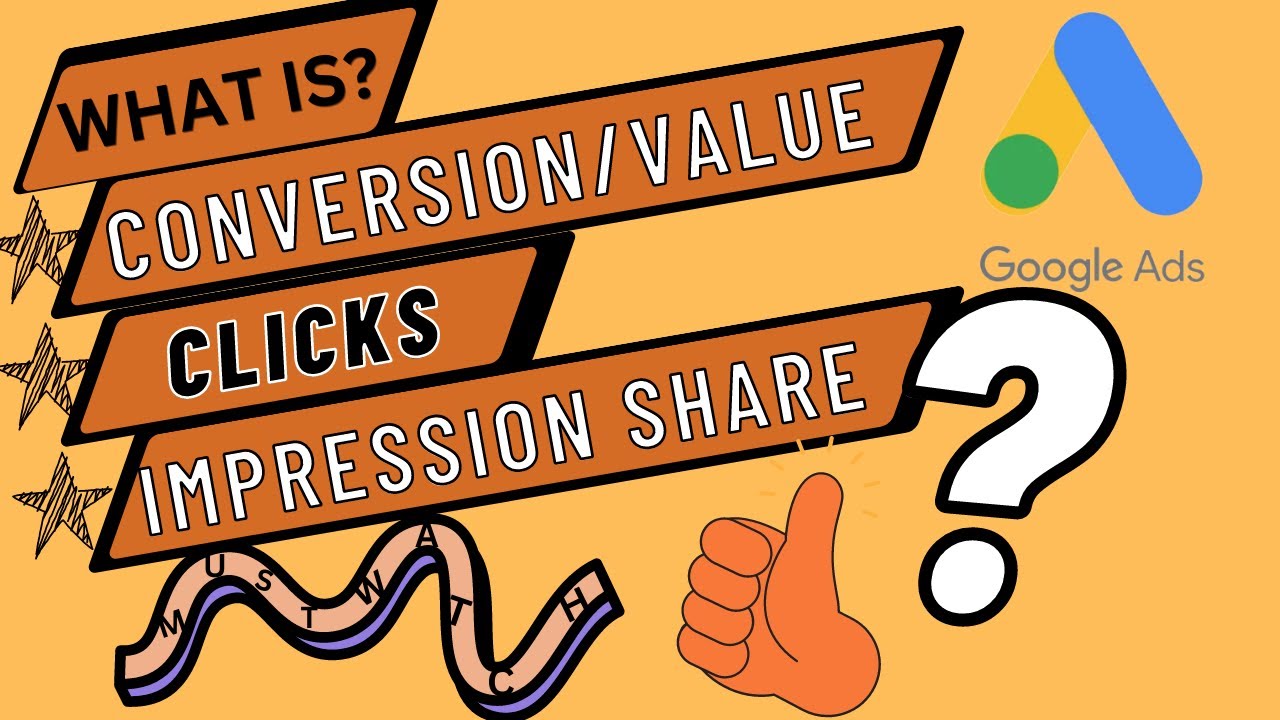 WHAT IS CONVERSION,CONVERSION VALUE,CLICKS AND IMPRESSION? GOOGLE ADS ...
