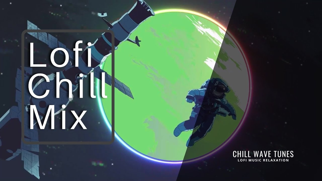 Alone in Space | Lofi Hiphop Chill Music Mix for Relaxing, Study, Code ...