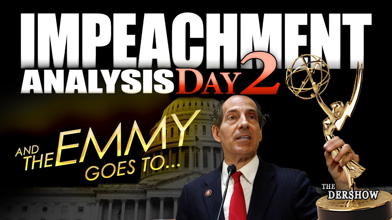 Impeachment Analysis Day 2: And the Emmy Award Goes To... - YouTube