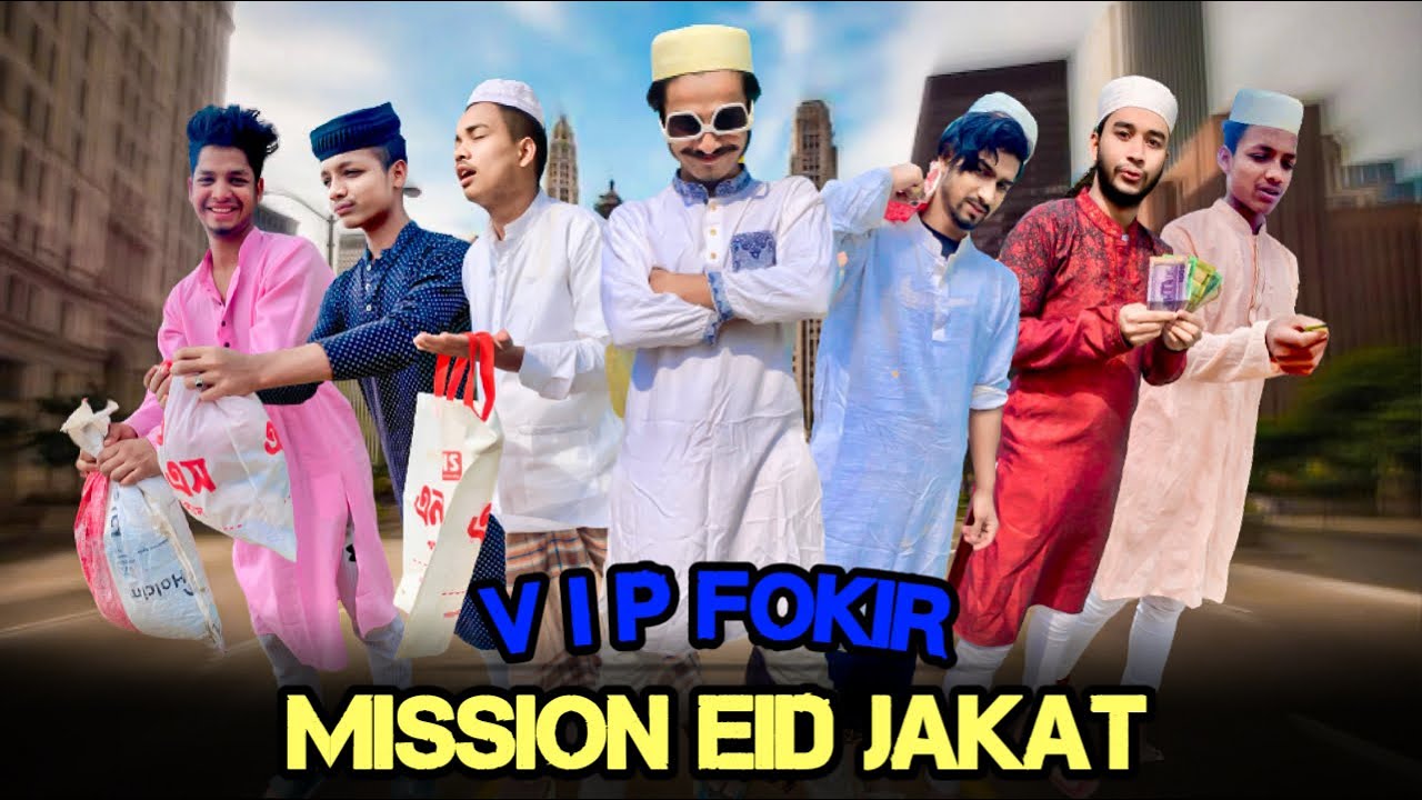 VIP Fokir।Mission Eid Jakat।The End Bangla Funny video।The Paaa Group ...