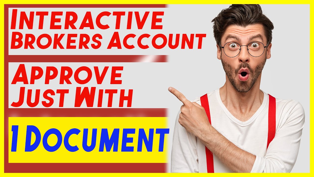How to Approve IBKR account with just 1 document - YouTube