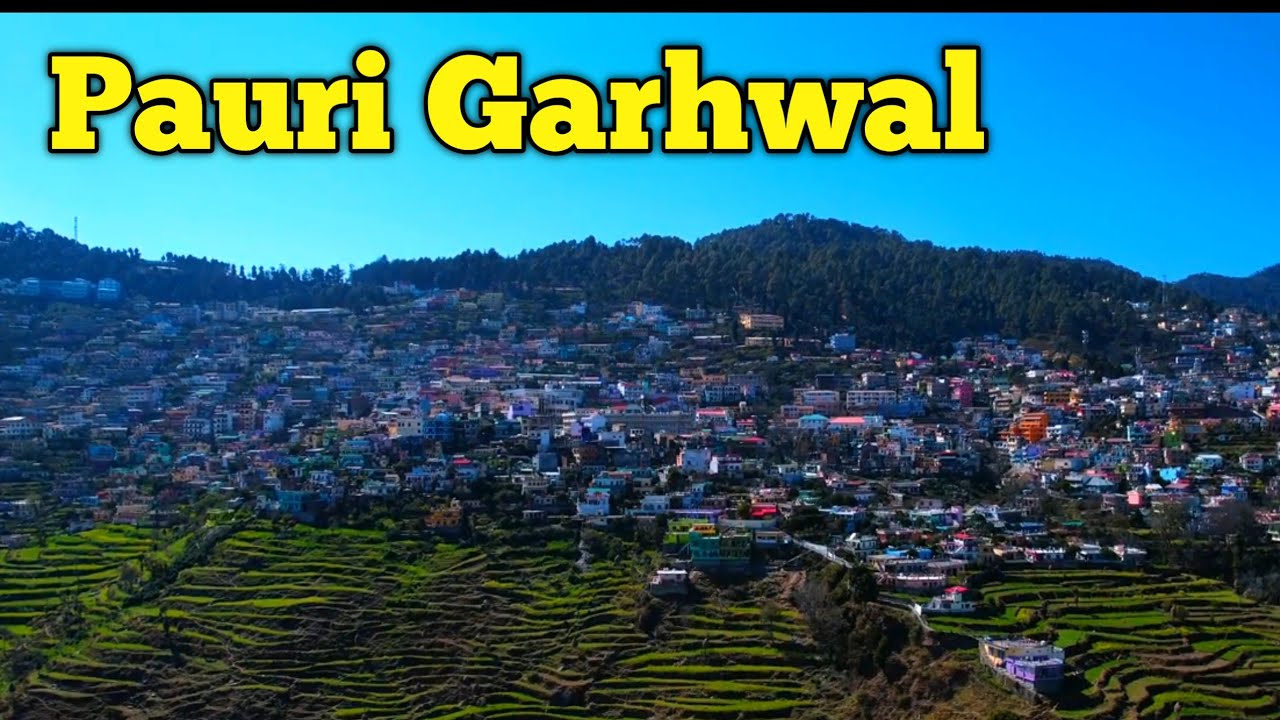 Pauri Garhwal drone shots || Pauri City, Tourist place, Uttrakhand ...