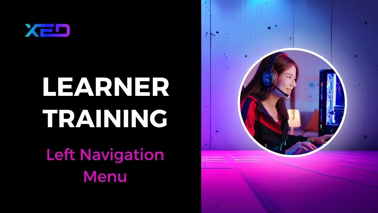 XED Learner #3 - Left Navigation Menu - YouTube