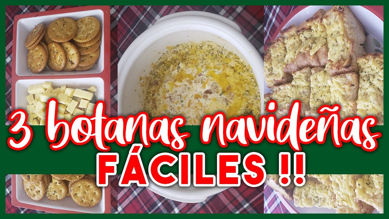 3 BOTANAS NAVIDEÑAS FACILES // IDEAS DE BOTANAS PARA NAVIDAD // VALERIE ...