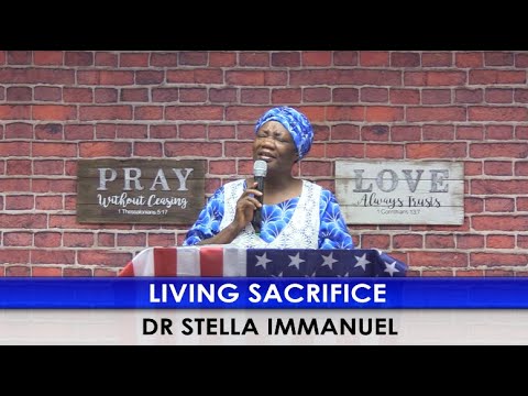 Living Sacrifice with Dr. Stella Immanuel - YouTube