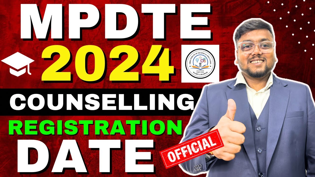MPDTE Counselling Date 2024 | MP DTE Registration 2024 | MPDTE ...