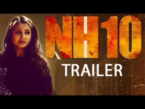 NH10 Official Trailer Releases | Anushka Sharma, Neil Bhoopalam - YouTube