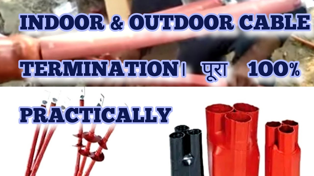 INDOOR AND OUTDOOR HT CABLE TERMINATION - YouTube