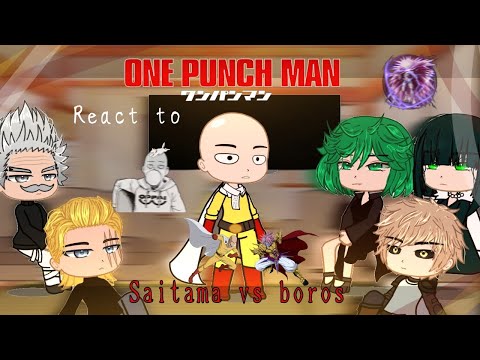 One Punch Man Reacts to Saitama vs Boros || GCRV