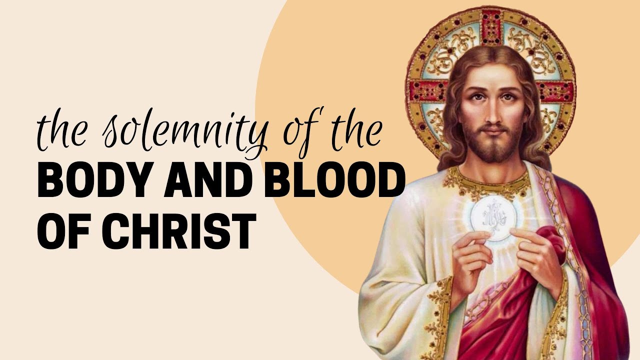 Holy Body and Blood of Christ - YouTube