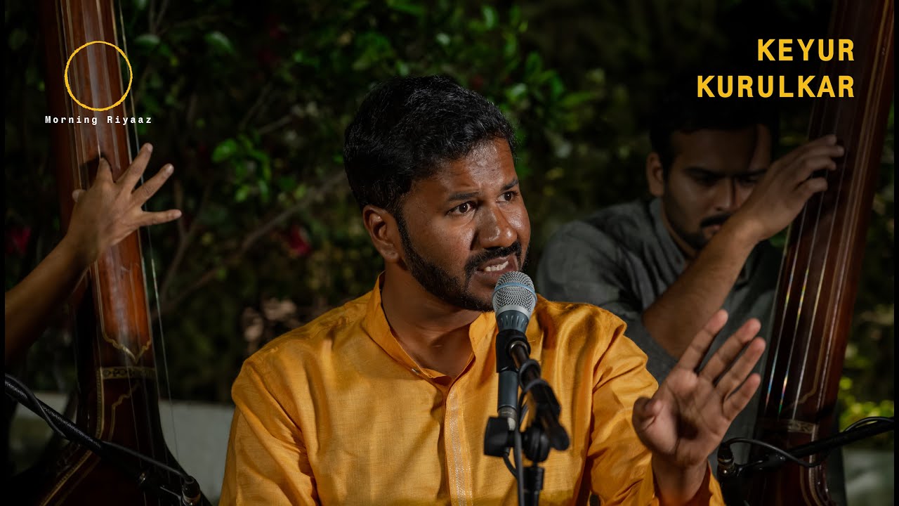 Sound, Silence, and the Self | Morning Riyaaz with Keyur Kurulkar - YouTube