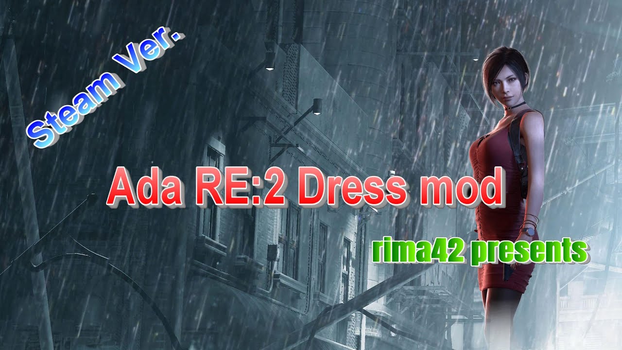 【Steam】Ada RE:2 Dress mod / Separate Ways Extra Edition - YouTube