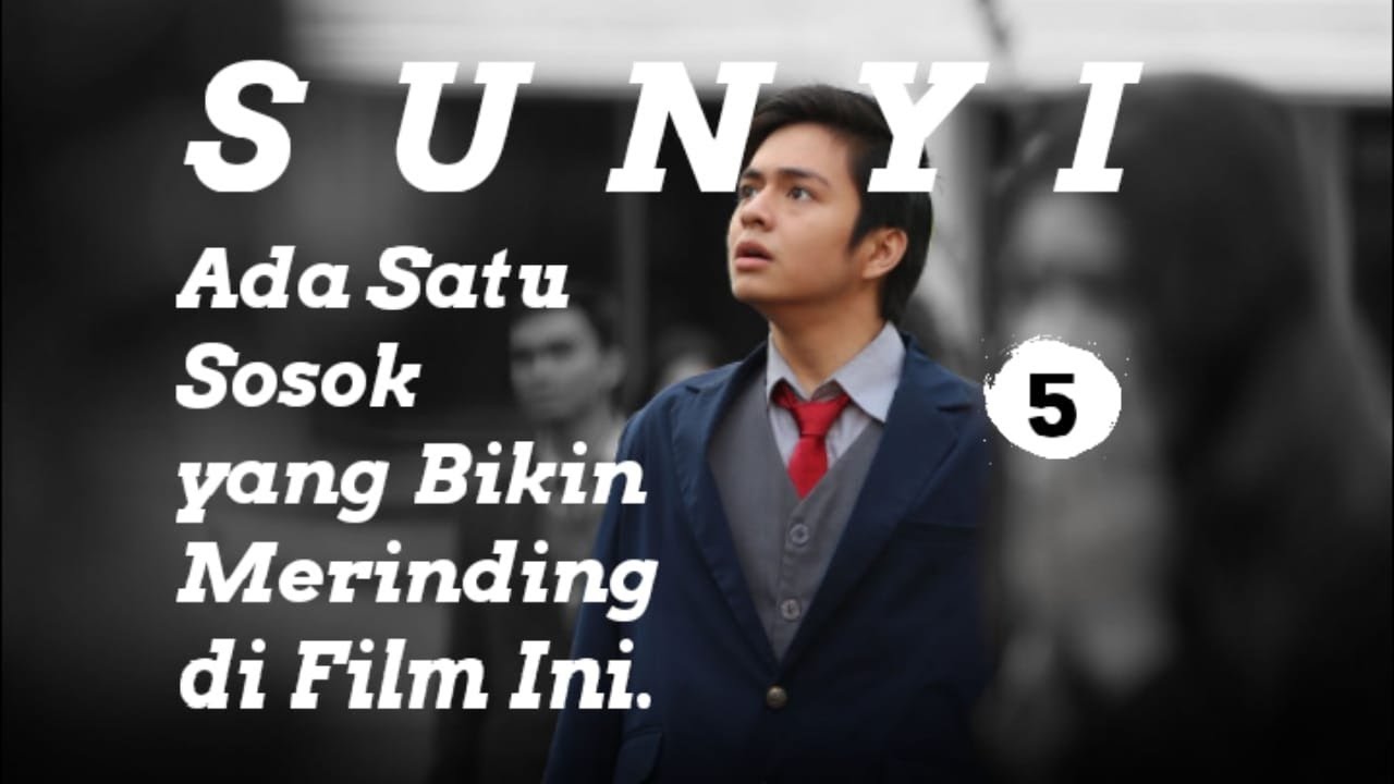 Sunyi - Film Horor yang Menghibur & Mengalir Begitu Saja | Review Film ...