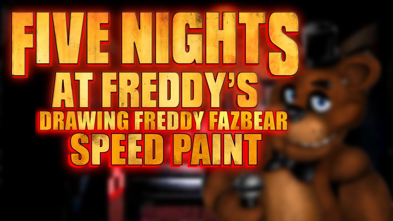 Speed paint Freddy fazbear “five nights at Freddy’s” - YouTube