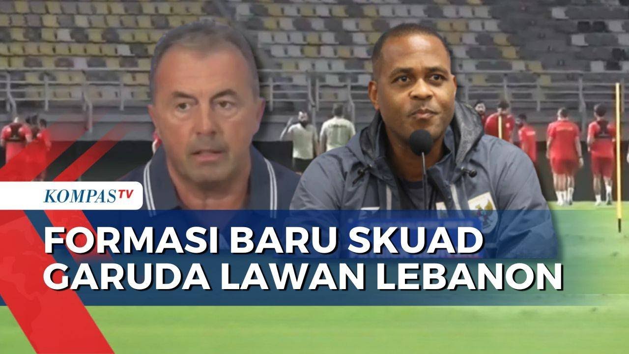Jelang Timnas Indonesia Vs Lebanon, Patrick Kluivert Siapkan Formasi ...