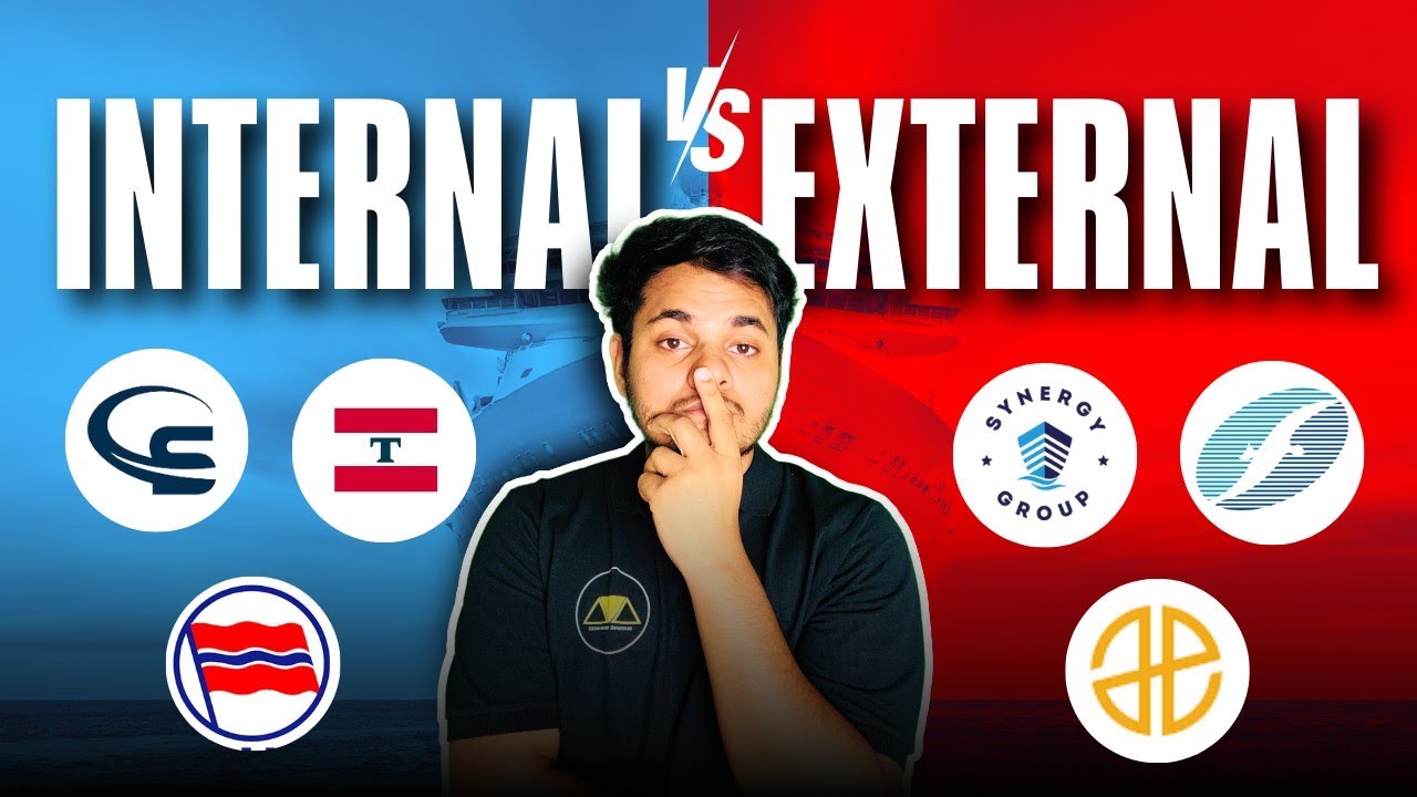 INTERNAL VS EXTERNAL Companies in Merchant Navy TORM Or ANGLO EASTERN ...