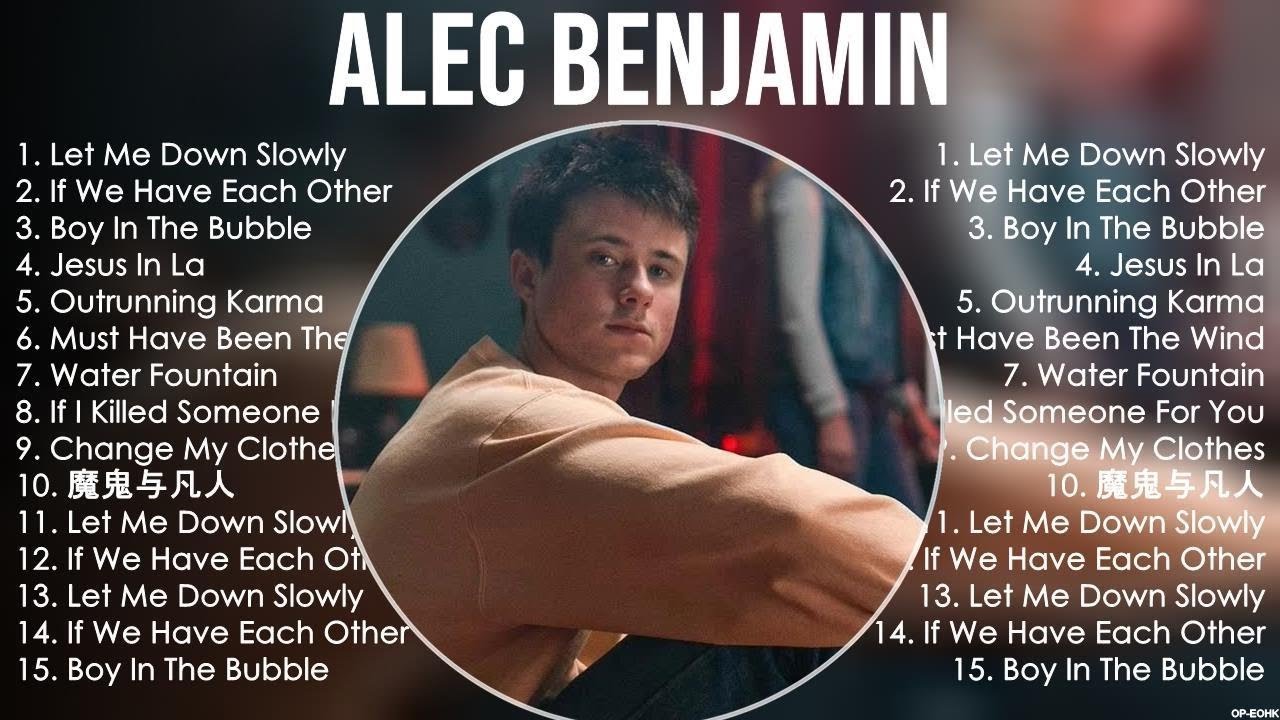 Alec Benjamin Greatest Hits Full Album ️ Top Songs Full Album ️ Top 10 ...