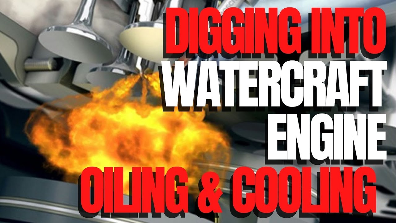 The Watercraft Journal IRL – Digging Into PWC Engine Oiling & Cooling ...