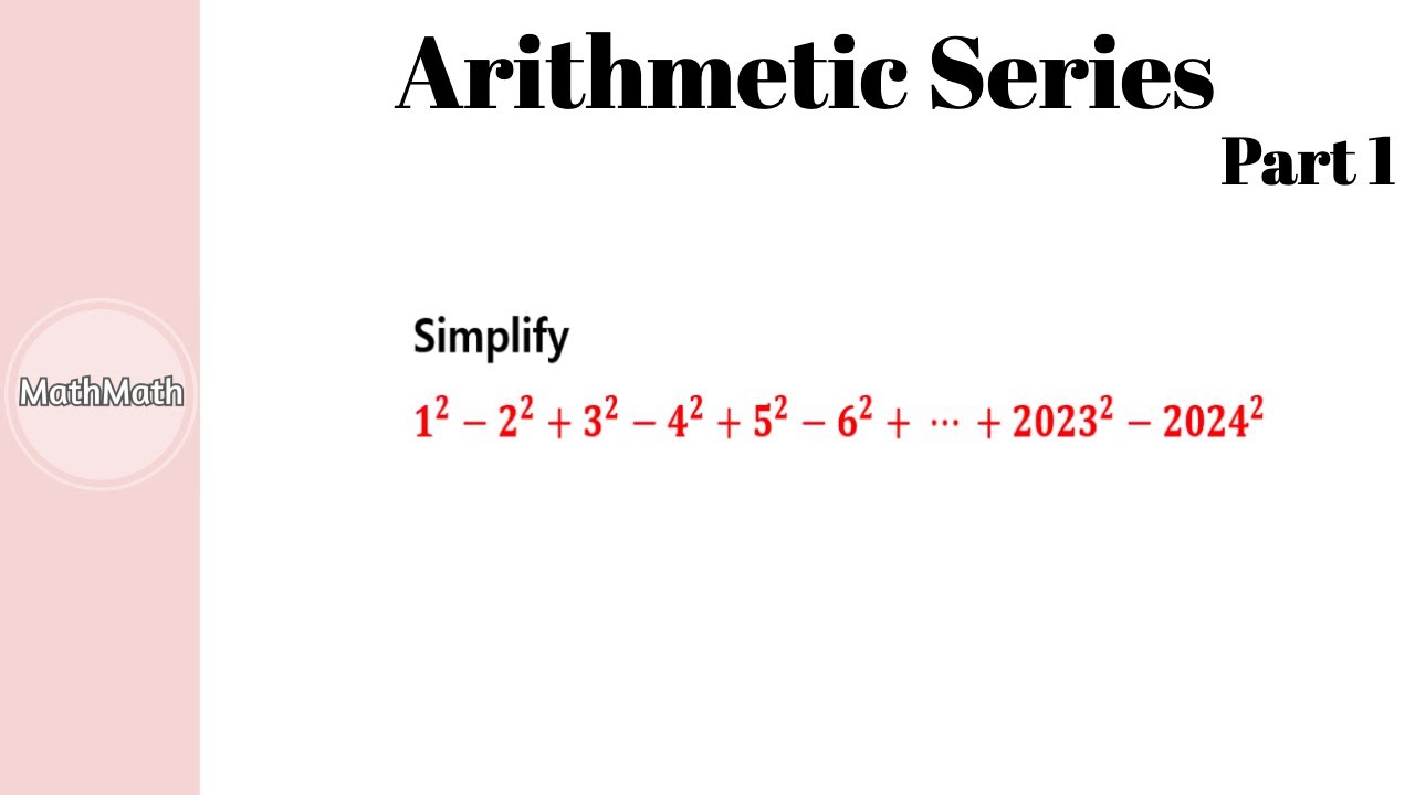 Series - HOW TO: Arithmetic Series (Part 1) - YouTube