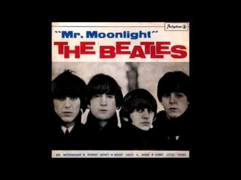 The Beatles - Mr Moonlight - Fausto Ramos - YouTube