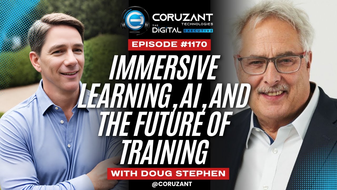 Doug Stephen on Immersive Learning, AI, and the Future of Workforce ...