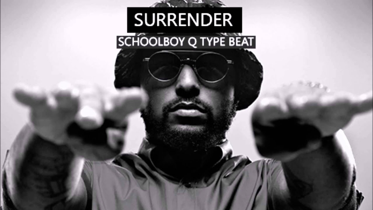 "Surrender" Schoolboy Q Type Beat FREE Rap Beat Hip Hop Instrumental ...