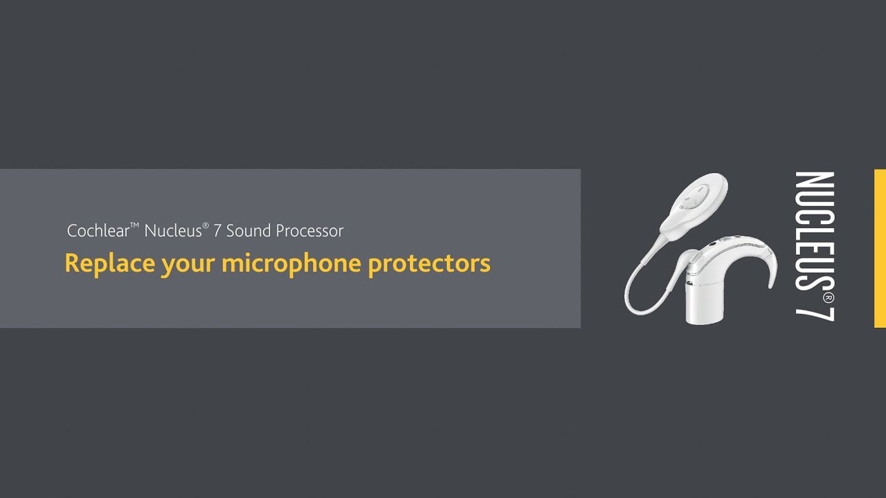 Replace your Nucleus® 7 Sound Processor microphone protectors - YouTube