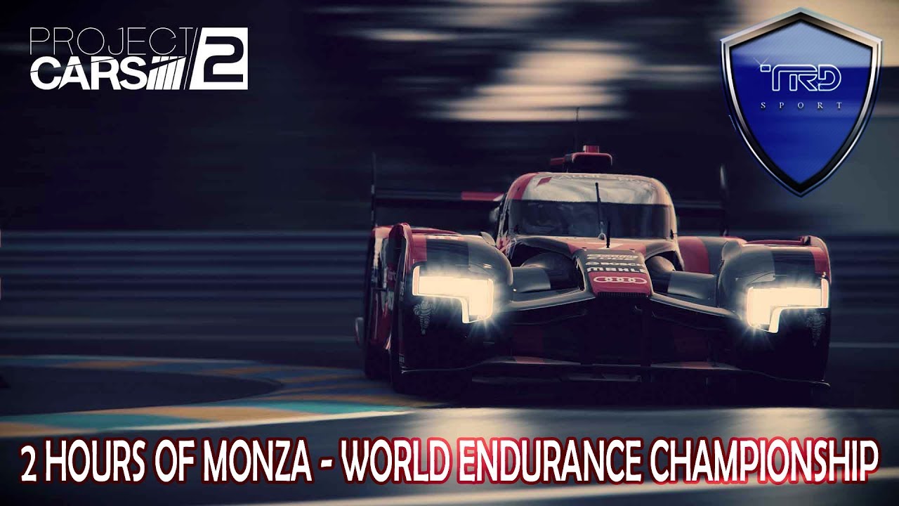Project Cars 2 - 2H Monza / WEC TRD / Porsche LMPh - YouTube