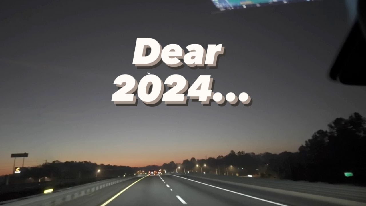 Dear 2024..... - YouTube