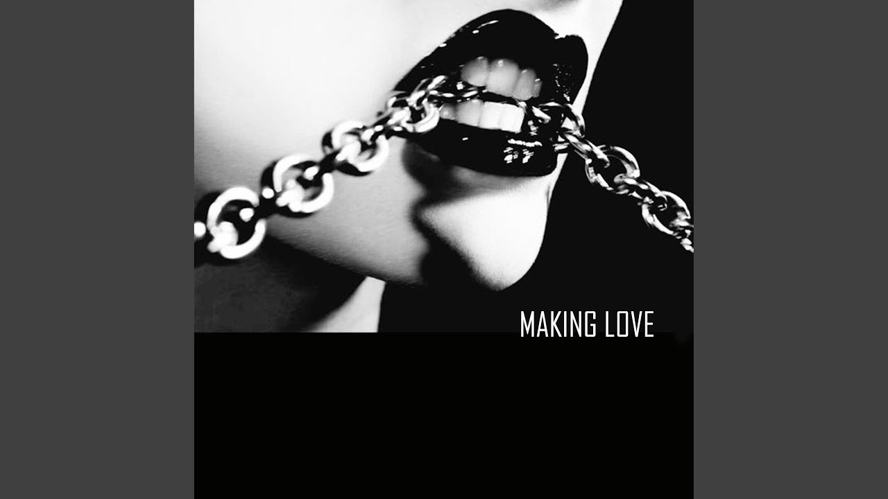 Making Love - YouTube