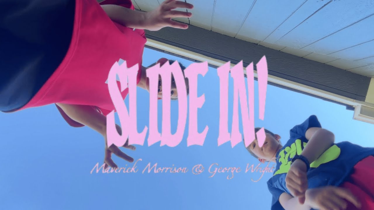 Maverick Morrison, George Wright - SLIDE IN! (Official Lyric Video ...