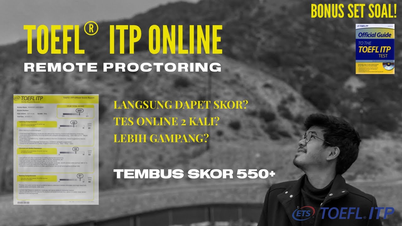 GIMANA PENGALAMAN TOEFL ITP® ONLINE REMOTE PROCTORING? + TIPS TEMBUS SKOR 550! - YouTube