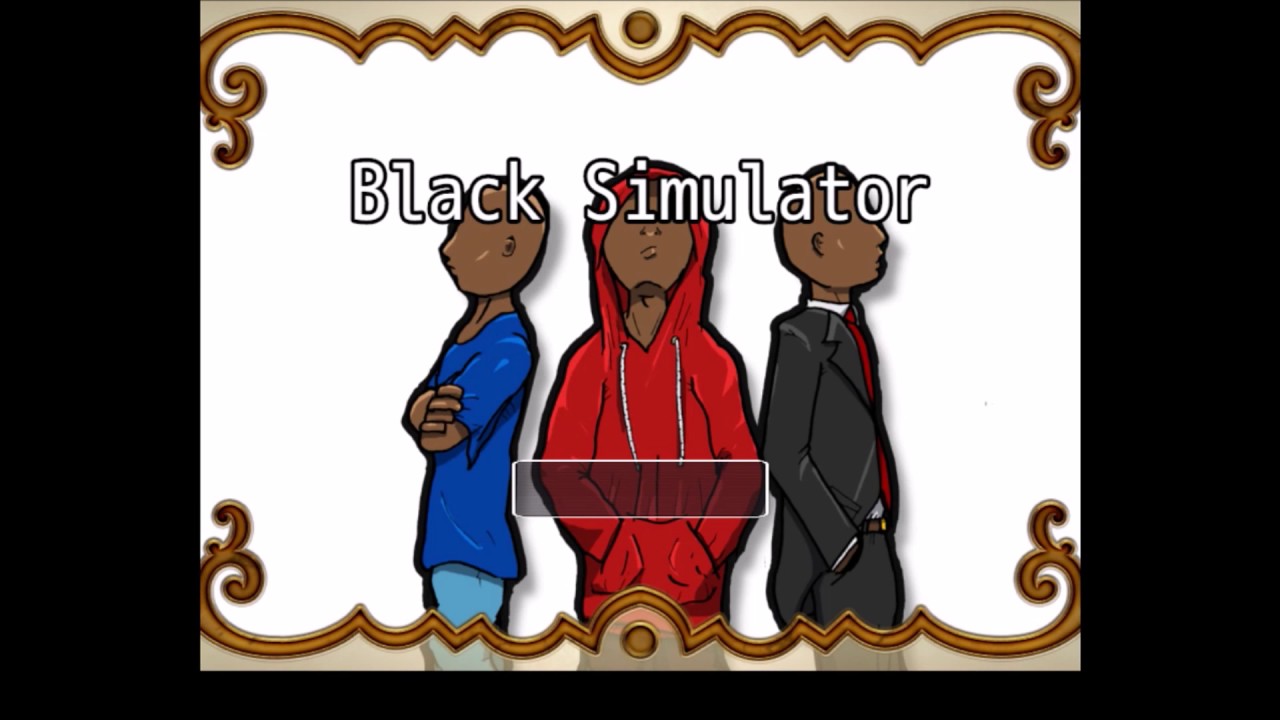 Black Simulator Gameplay 01 - YouTube