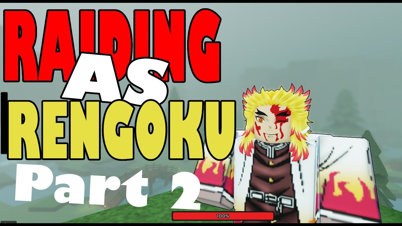RAIDING AS RENGOKU IN ROGUE DEMON PART 2 - YouTube
