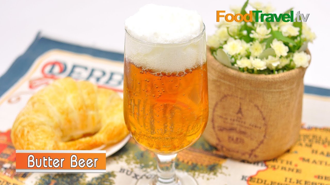 บัตเตอร์เบียร์ | Butter Beer - YouTube