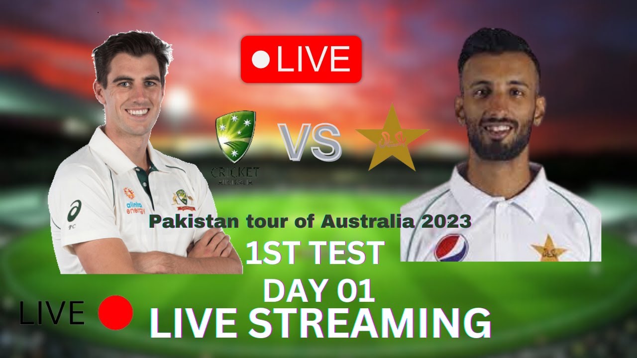 Live: pak Vs AUS - 1st test match 2023 | pak vs AUSTRALIA | 1st test ...