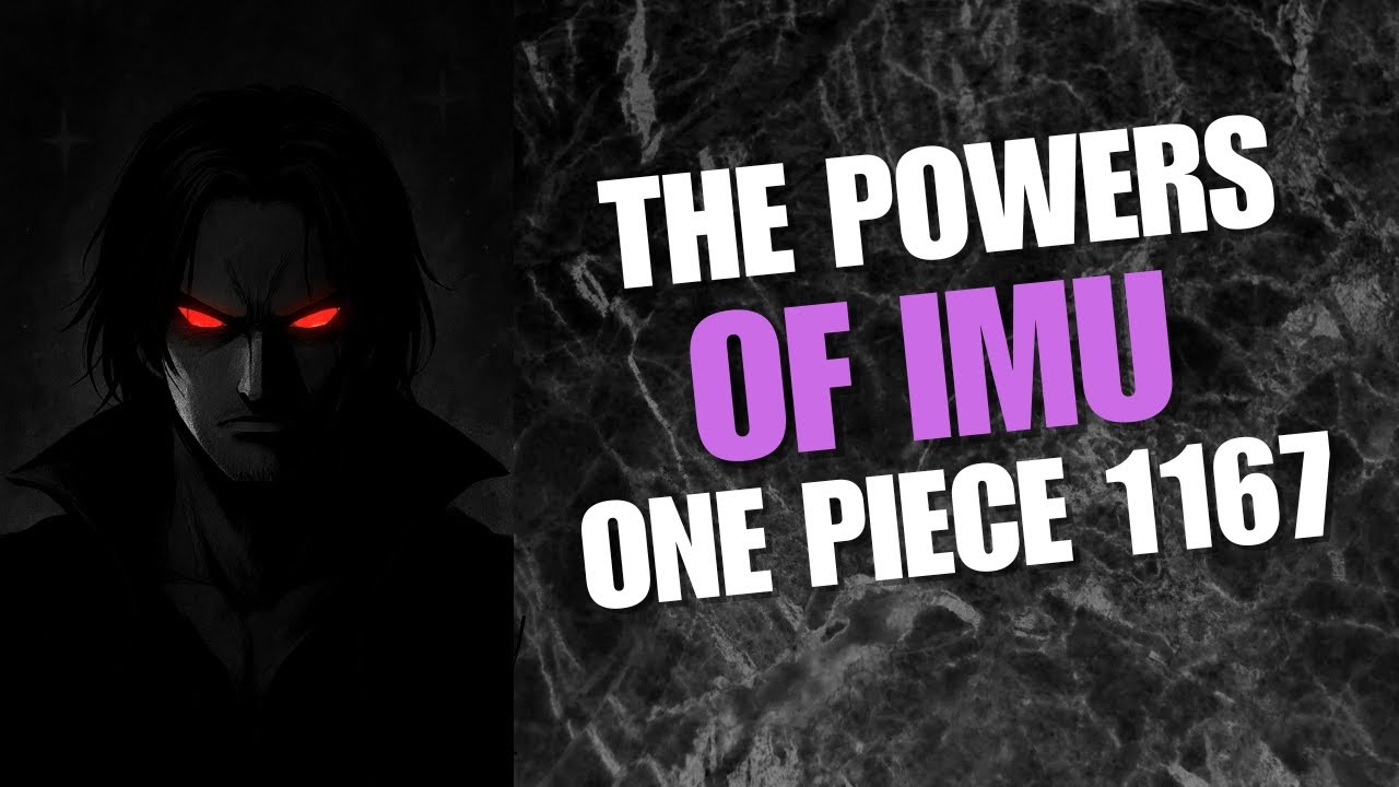 One Piece Chapter 1167 Review - The Power's of IMU - YouTube