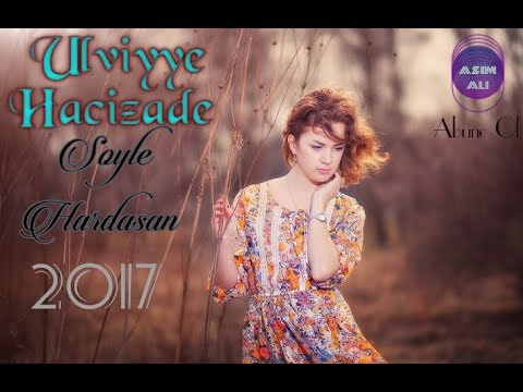 Soyle Hardasan | Cox Super Mahni Dinlemeye Deyer 2017 \