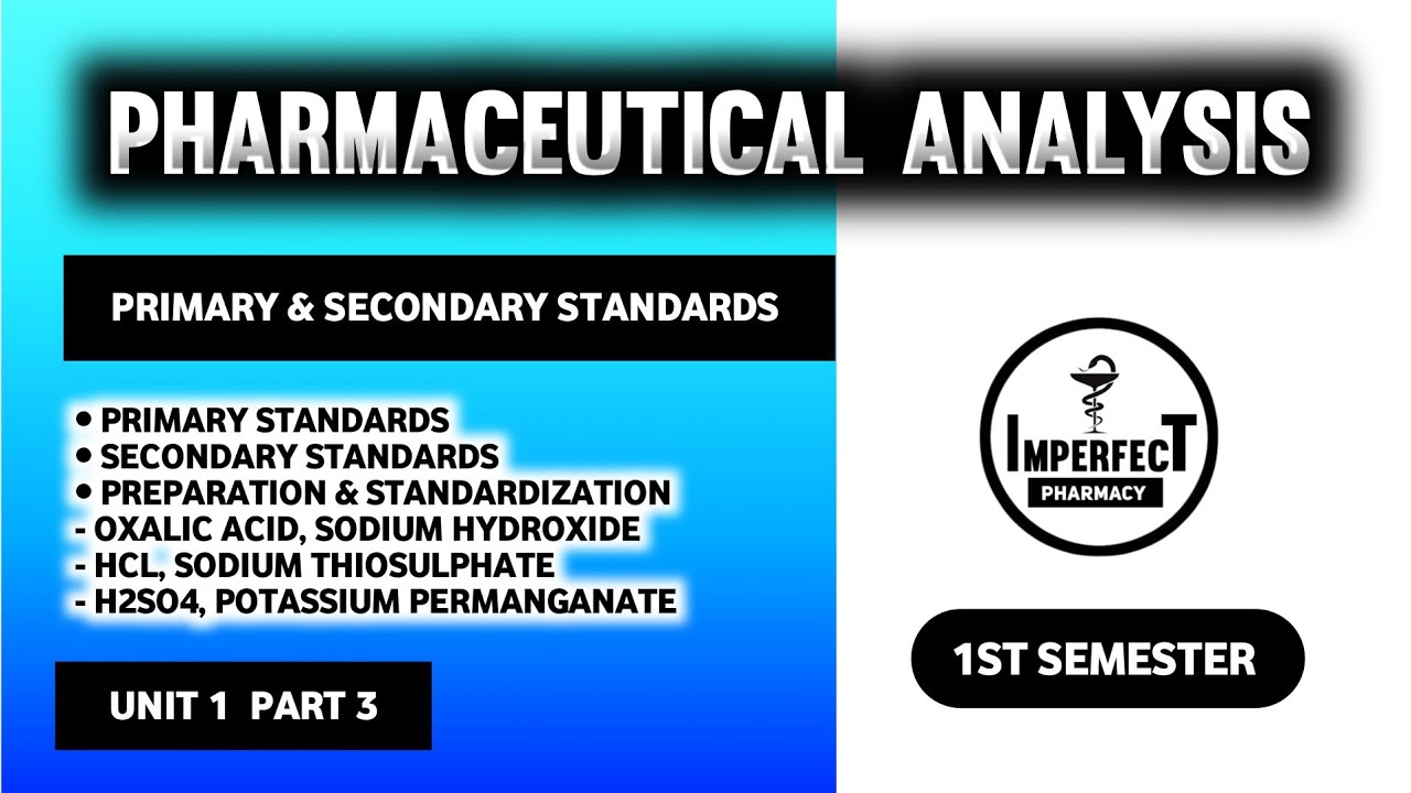 Primary & Secondary Standards | Preparation & Standardization ...