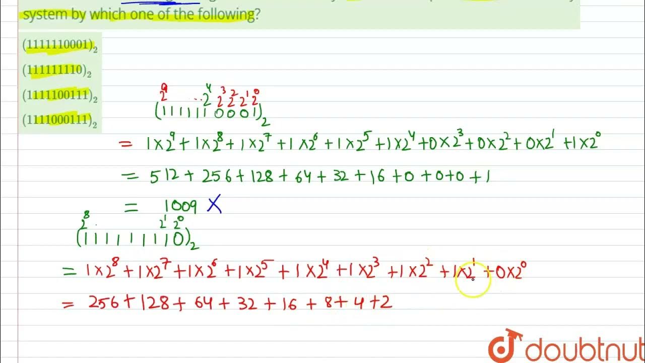 The maximum three digit integer in the decimal system will be represented in the binary system b ...