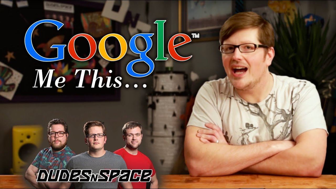 Google Me This - A Google Image Search Game - Dudes N Space - YouTube