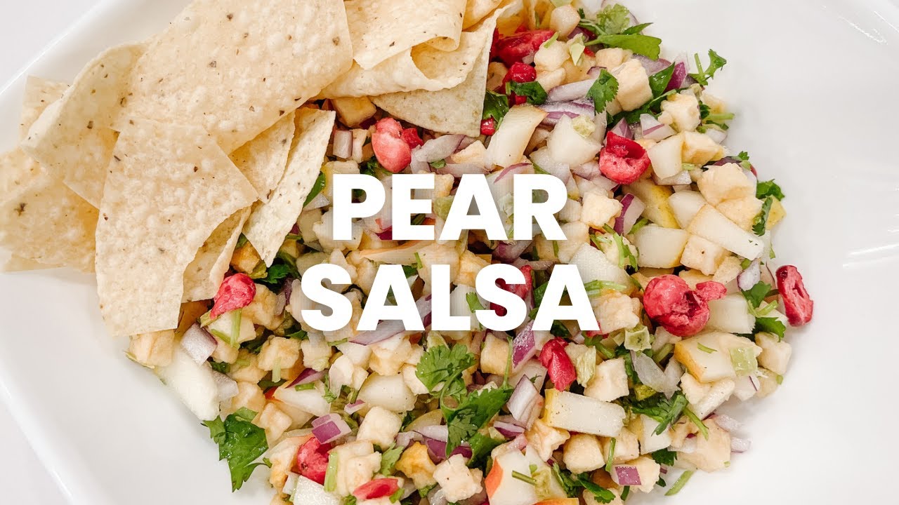 Must Try Cilantro Pear Salsa Recipe - YouTube