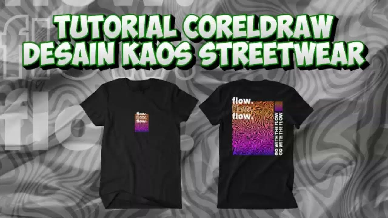 Belajar Desain Kaos Streetwear dengan CorelDRAW - Tutorial Pemula - YouTube