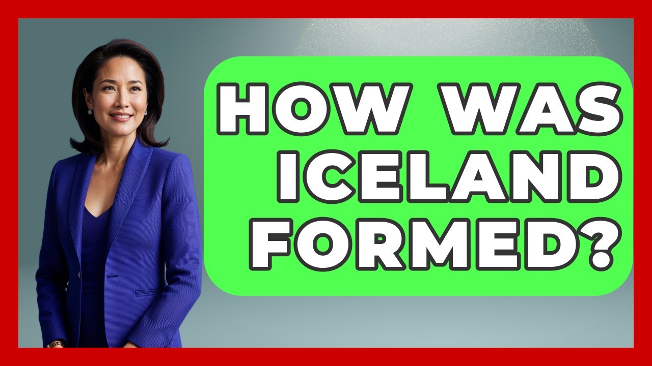 How Was Iceland Formed? - Polar Regions Uncovered - YouTube