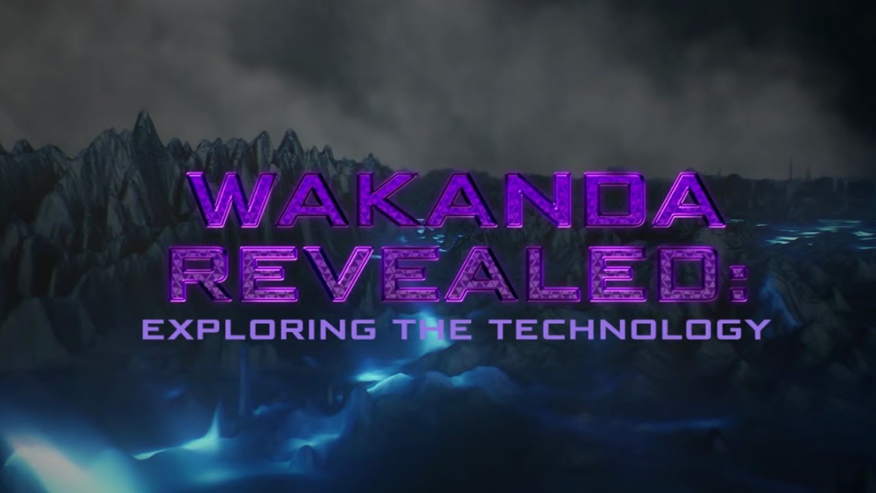 Wakanda Revealed - Exploring the Technology | Marvel | Black Panther ...